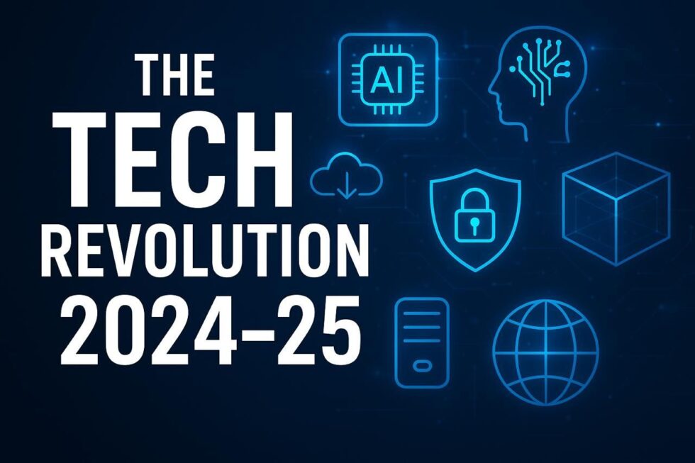The 2024-25 Tech Revolution: Technologies Shaping Our Future - Tassos ...